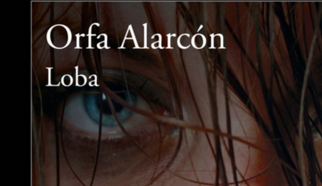 Loba, una novela de Orfa Alarcón | Wfm | W Radio Mexico